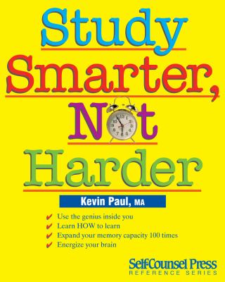 Study Smarter, Not Harder used book by Kevin Paul: 9781770402188