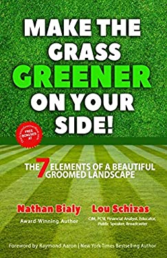 Make the Grass Greener on Your Side! : The 7 Elements of a Beautiful ...