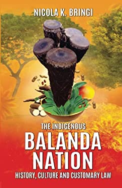 The Indigenous Balanda Nation: History, Culture and Customary Law book ...