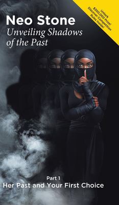 Unveiling Shadows of the Past: Part 1 Her Past and Your First Choice ...