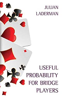 Useful Probability for Bridge Players used book by Julian Laderman
