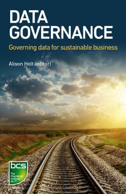 Governance of Data : Delivering a Data Strategy book by Alison Holt ...