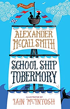 School Ship Tobermory : A School Ship Tobermory Adventure (Book 1) used ...
