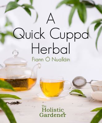 A Quick Cuppa Herbal used book by Fiann Ó Nualláin: 9781781176702