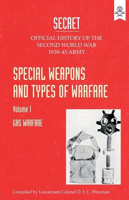 Special Weapons and Types of Warfare : Gas Warfare: Official History of ...