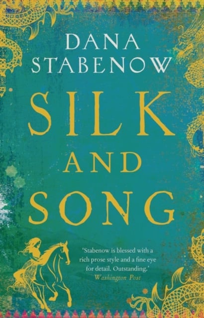 Silk and Song used book by Dana Stabenow: 9781784979522