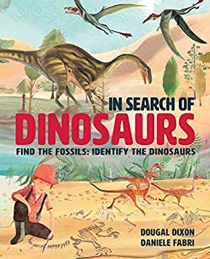 In Search of Dinosaurs : Find the Fossils: Identify the Dinosaurs used ...