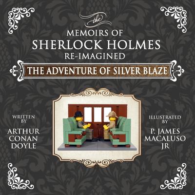 The Adventure of Silver Blaze - The Adventures of Sherlock Holmes Re ...