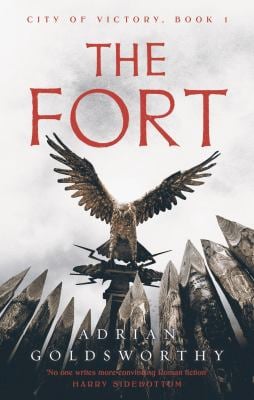 The Fort book by Adrian Goldsworthy: 9781789545760