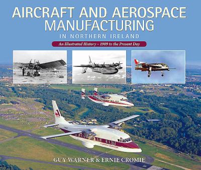 Aircraft and Aerospace Manufacturing in Northern Ireland : An ...