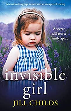 Invisible Girl : A Heartbreaking Page Turner with an Unexpected Ending ...