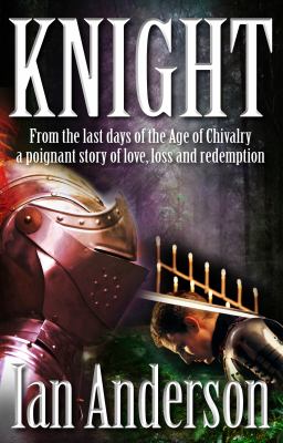 Knight book by Ian Anderson: 9781780884714