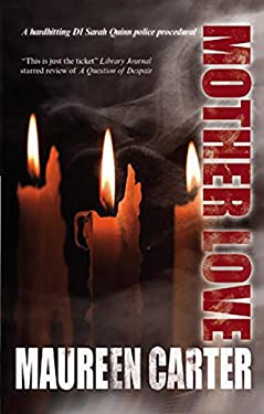 Mother Love used book by Maureen Carter: 9781780290089