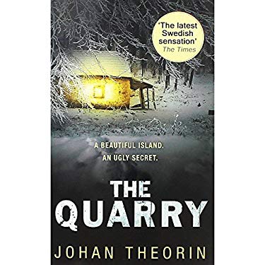 The Quarry used copy by Johan Theorin: 9781784161286