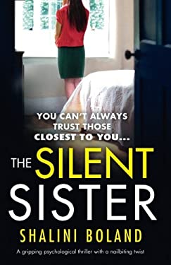 The Silent Sister: A gripping psychological thriller with a nailbiting ...