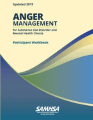 Anger Management for Substance Use Disorder and Mental Health Clients ...