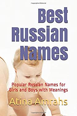 Best Russian Names : Popular Russian Names for Girls and Boys with ...