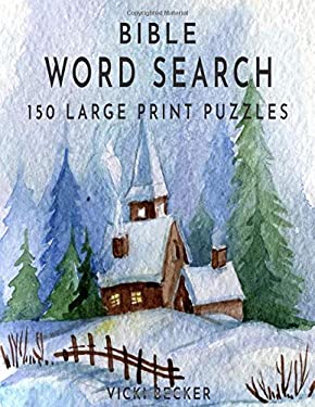 Bible Word Search : 150 Large Print Word Search Puzzles book by Vicki ...