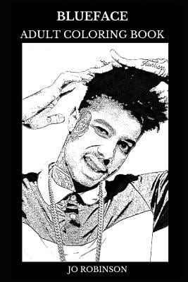 Blueface Adult Coloring Book: West Coast Hip Hop Prodigy and Trap ...