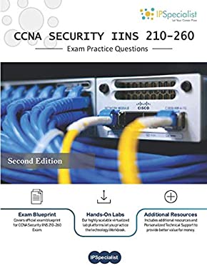 CCNA Security (Iins 210-260) Exam Practice Questions : 350+ Exam Questions book by Ip Specialist ...