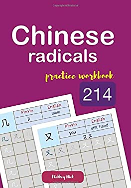 Chinese radicals 214 practice workbook book by Nickkey Nick: 9781794090149
