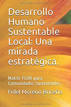 Desarrollo Humano Sustentable Local: Una mirada estratégica.: Matriz ...