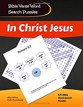 In Christ Jesus : Bible Verse Word Search Puzzle Book book by Allan ...