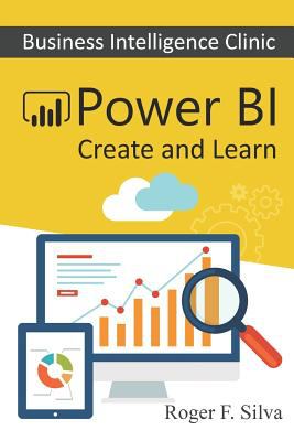 Power BI - Business Intelligence Clinic (Color Version): Create and ...