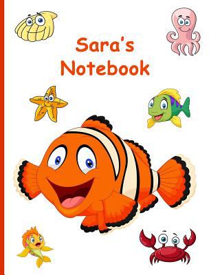 Sara's Notebook: 7.44" x 9.69", 160 Wide-Ruled Pages book: 9781797518527