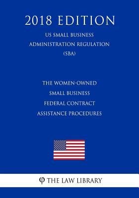 The Women-Owned Small Business Federal Contract Assistance Procedures (US Small Business ...