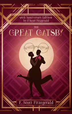 The Great Gatsby : The Original F. Scott Fitzgerald That You Must Read ...