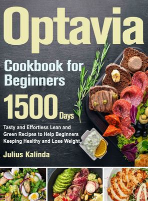 Optavia Cookbook for Beginners book by Julius Kalinda: 9781803801384