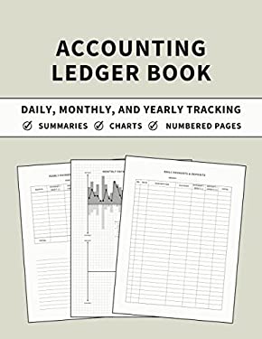 Accounting Ledger Book : Daily, Monthly, and Yearly Tracking of ...