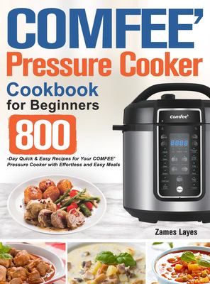 COMFEE' Pressure Cooker Cookbook for Beginners book: 9781803800486
