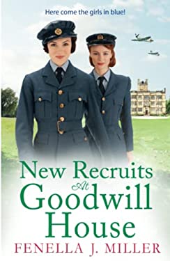 New Recruits at Goodwill House book by Fenella-Jane Miller: 9781801628341