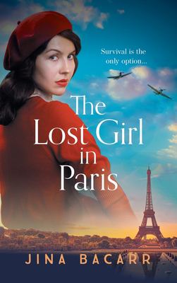 The Lost Girl in Paris: A brand new gripping and heartbreaking WW2 ...