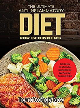 The Ultimate Anti Inflammatory Diet : Anti-Inflammatory Recipes to Heal ...