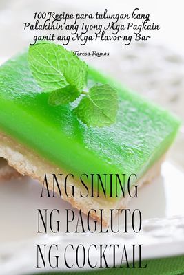 Ang Sining Ng Pagluto Ng Cocktail (Philippine Languages Edition) book ...