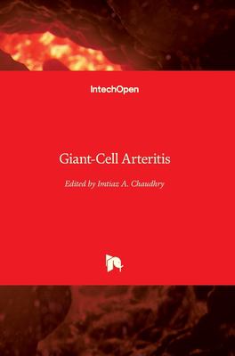 Giant-Cell Arteritis book by Imtiaz A. Chaudhry: 9781839692086