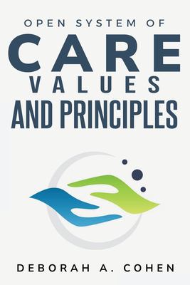 Open system of care values and principles book: 9781835206348