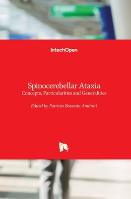 Spinocerebellar Ataxia : Concepts, Particularities and Generalities ...