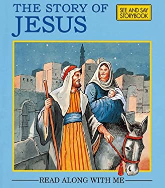 Read along with Me Bible Stories: the Story of Jesus book by Chris ...
