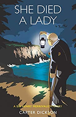 She Died a Lady : A Sir Henry Merrivale Mystery used book by Carter ...