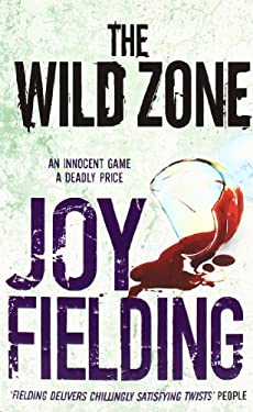 The Wild Zone used book by Joy Fielding: 9781847393630