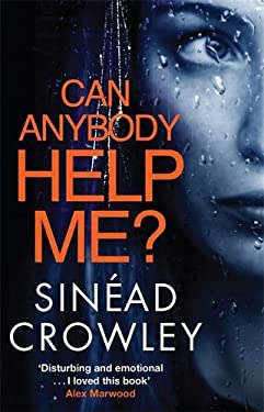 Can Anybody Help Me? used book by Sinéad Crowley: 9781848667860
