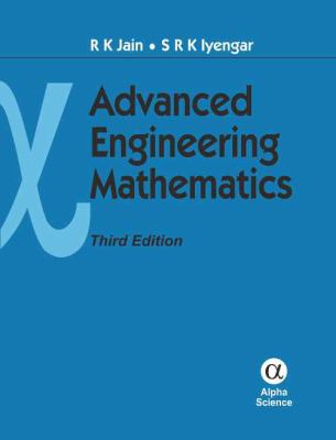 Advanced Engineering Mathematics. R.K. Jain, S.R.K. Iyengar book by R K ...