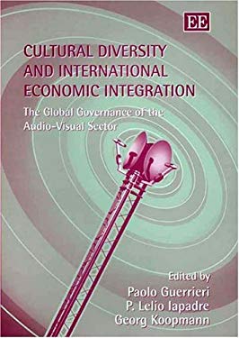 Cultural Diversity and International Economic Integration : The Global ...