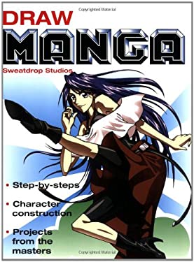Draw Manga used book by Sweatdrop Studios Staff: 9781845374167