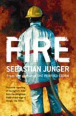 Fire book by Sebastian Junger: 9781841157337