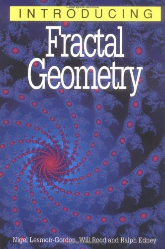 Introducing Fractal Geometry Used Book By Nigel Lesmoir Gordon Ralph Edney Will Rood